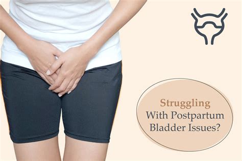 Struggling With Postpartum Bladder Issues