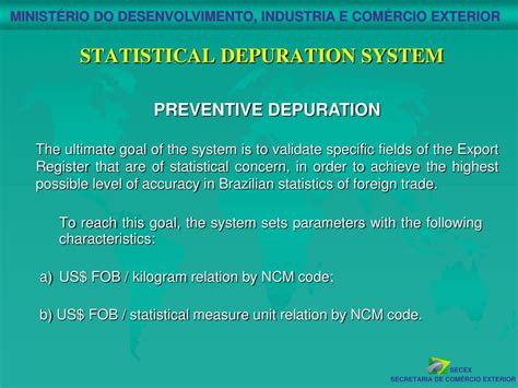 Ppt Brazilian Exports Statistical Depuration System Powerpoint