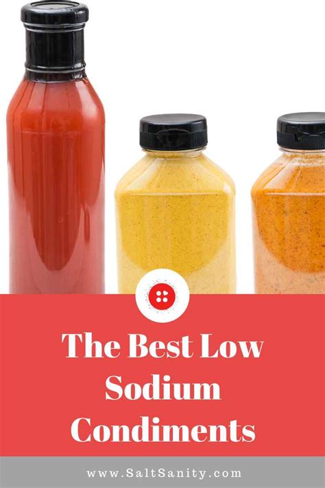 The Best Low Sodium Condiments Salt Sanity