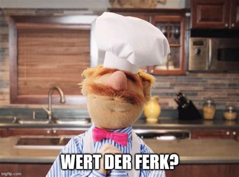 Muppets Swedish Chefwert Der Ferk Imgflip
