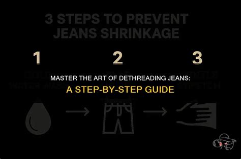 Master The Art Of Dethreading Jeans A Step By Step Guide Shunvogue