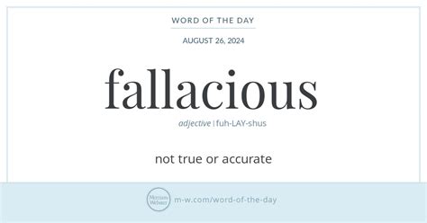 Word Of The Day Fallacious Merriam Webster