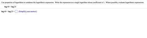 Solved Use Properties Of Logarithms To Condense The Chegg Com