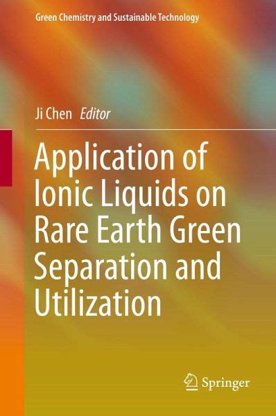 Application Of Ionic Liquids On Rare Earth Green Separation And