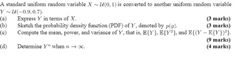 solved a standard uniform random variable x~u 0 1 is