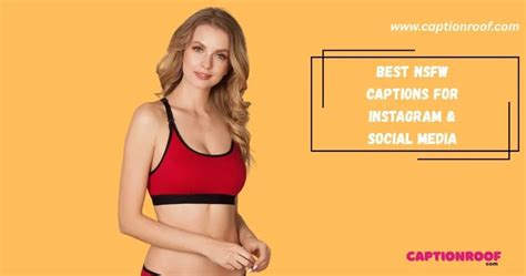 391 Nsfw Captions Funny Flirty And Impossible To Ignore 2026