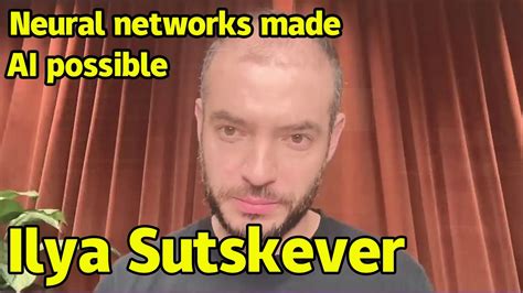 Ilya Sutskever Neural Networks Make Aig A Reality Agi Will Soon Be