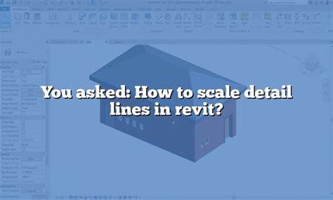 You Asked How To Scale Detail Lines In Revit