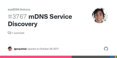 Mdns Service Discovery · Issue 3767 · Esp8266arduino · Github