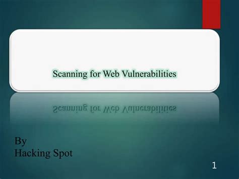 Scanning Web Vulnerabilities Ppt
