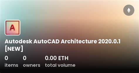 Autodesk Autocad Architecture 2020 0 1 [new] Collection Opensea