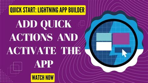 Salesforce Trailhead Add Quick Actions And Activate The App Youtube