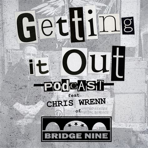 Episode 267 Bridge Nine Records Getting It Out