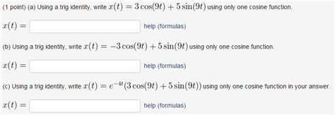 solved using a trig identity write x t 3 cos 9t 5