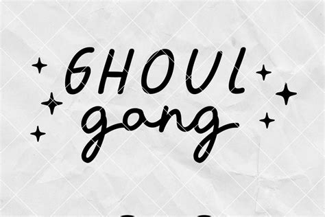 Ghoul Gang Svg Png Kayla Makes
