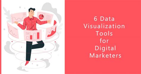 6 Data Visualization Tools For Digital Marketers Blog