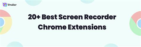 20 Best Screen Recorder Chrome Extension In 2024