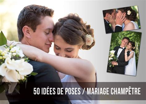 50 Idées De Poses Photos Mariage à Réaliser Facilement