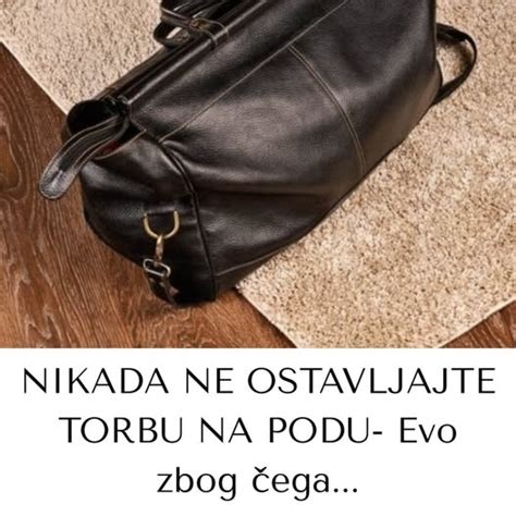 Nikada Ne Ostavljajte Torbu Na Podu Evo Zbog čega Info Pult