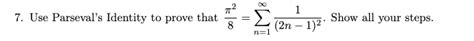 solved 7 use parseval s identity to prove that