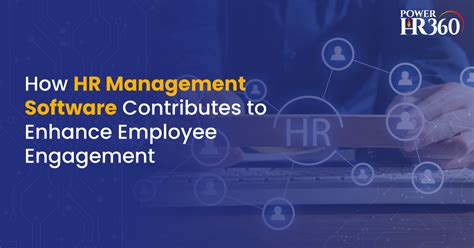 Hr Management Software Enhance Employee Engagement
