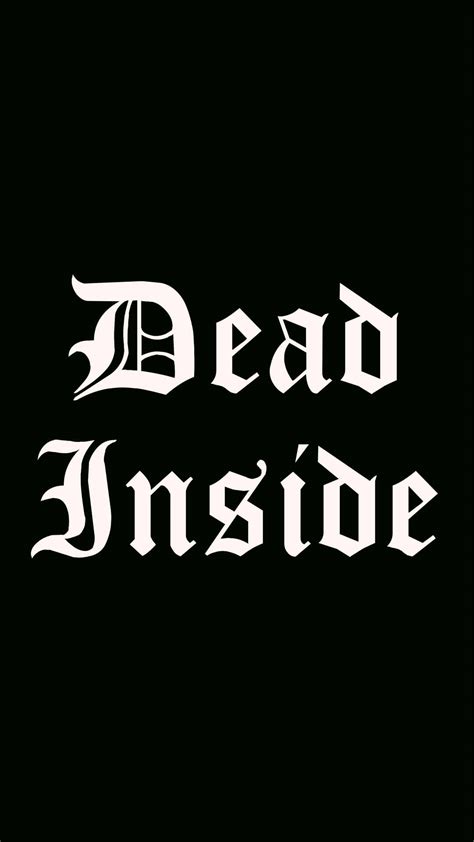 100 Dead Inside Wallpapers