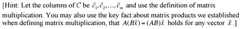 Solved [hint Let The Columns Of C Be Ci C2 C And Use