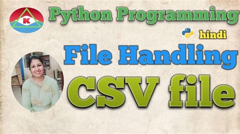 55 Python Programming Csv File Youtube