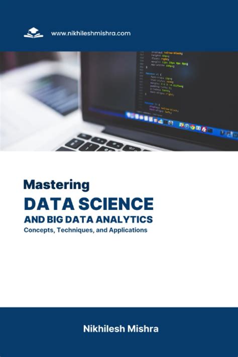 Mastering Data Science And Big Data Analytics Concepts Techniques