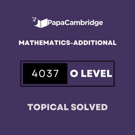 Mathematics Additional 4037 Topical Solved Past Papers 5 10 Years