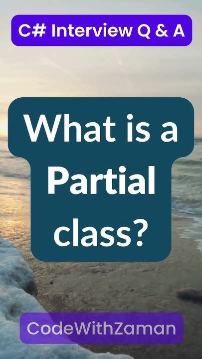 Partial Class In C Explained For Beginners Csharp Codinginterview