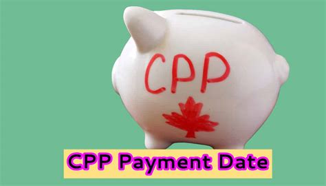 CPP Payment Date Canada Pension Payment Status Check