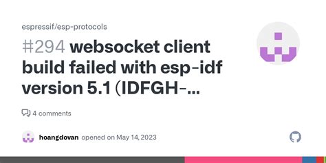 Websocket Client Build Failed With Esp Idf Version 51 Idfgh 10123 · Issue 294 · Espressif