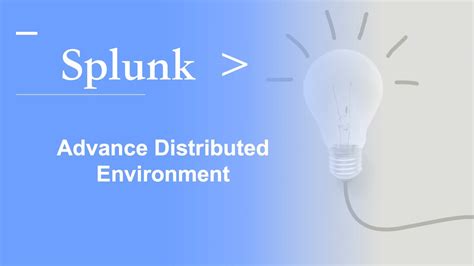 Splunk Admin 3 1 Advance Distributed Deployment Youtube