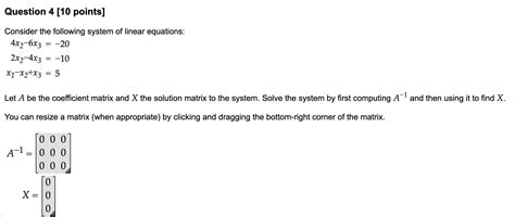 Solved Question 4 10 Points Consider The Following System