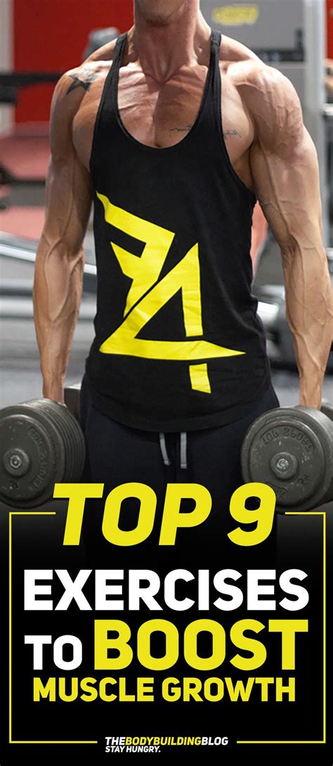 The 9 Best Exercises For Muscle Growth Muscle Fitness Muscle Growth