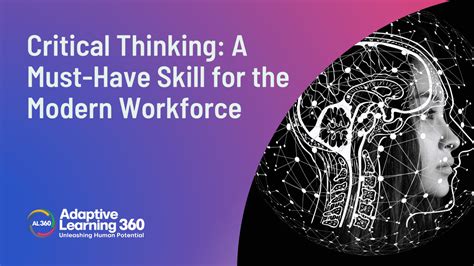 Critical Thinking A Must Have Skill For The Modern Workforce