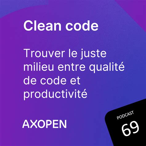 Les Principes Du Clean Code Axopen