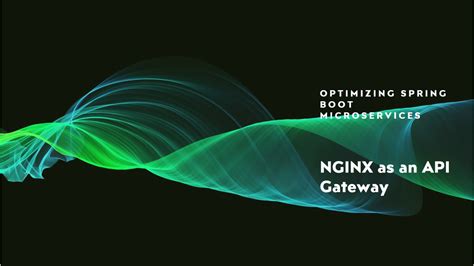 Nginx As An Api Gateway