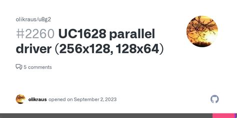 Uc1628 Parallel Driver 256x128 128x64 · Issue 2260 · Olikrausu8g2 · Github