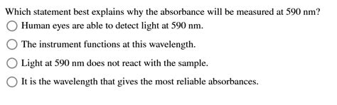 solved which statement best explains why the absorbance will