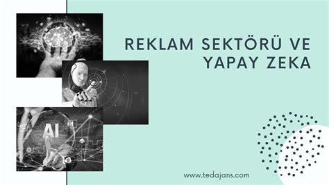 yapay zeka reklam sektörünü nasıl değiştirecek ted innovation