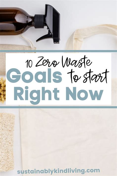 10 Simple Zero Waste Goals To Start A Zero Waste Lifestyle Artofit