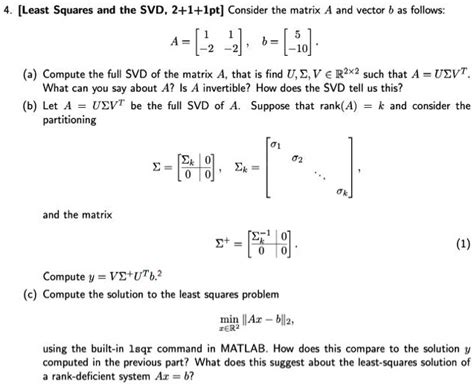 4 [least squares and the svd 2 1 1pt] consider the matrix a and