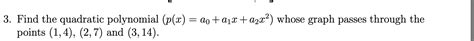 solved find the quadratic polynomial p x a0 a1x a2x2