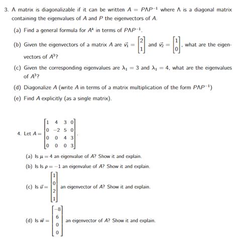 Solved 3 A Matrix Is Diagonalizable If It Can Be Written