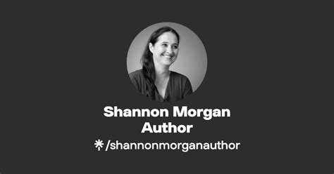 Shannon Morgan Author Official Instagram Facebook Twitter Linktree