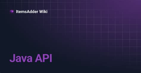 Java Api Itemsadder Wiki