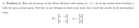 Solved Problem 1 What Is The Dominant Eigenvalue Of