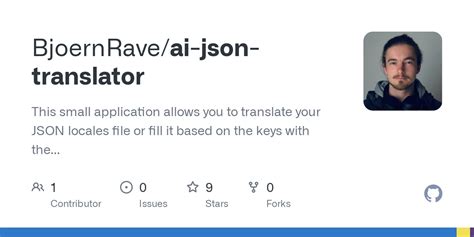 Github Bjoernrave Ai Json Translator This Small Application Allows You To Translate Your Json